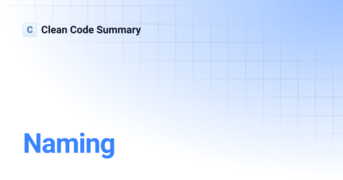 Naming Clean Code Summary